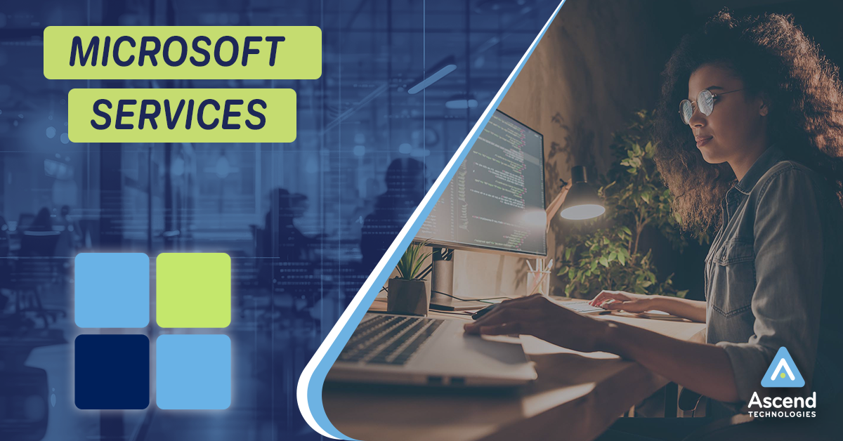 Microsoft Services by Ascend Technologies
