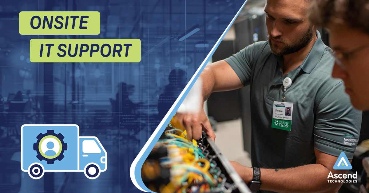 Ascend Technologies' Onsite IT Support