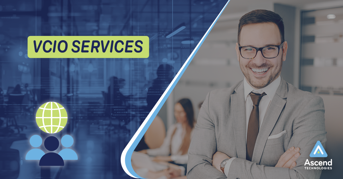 Hire a VCIO with Ascend Technologies