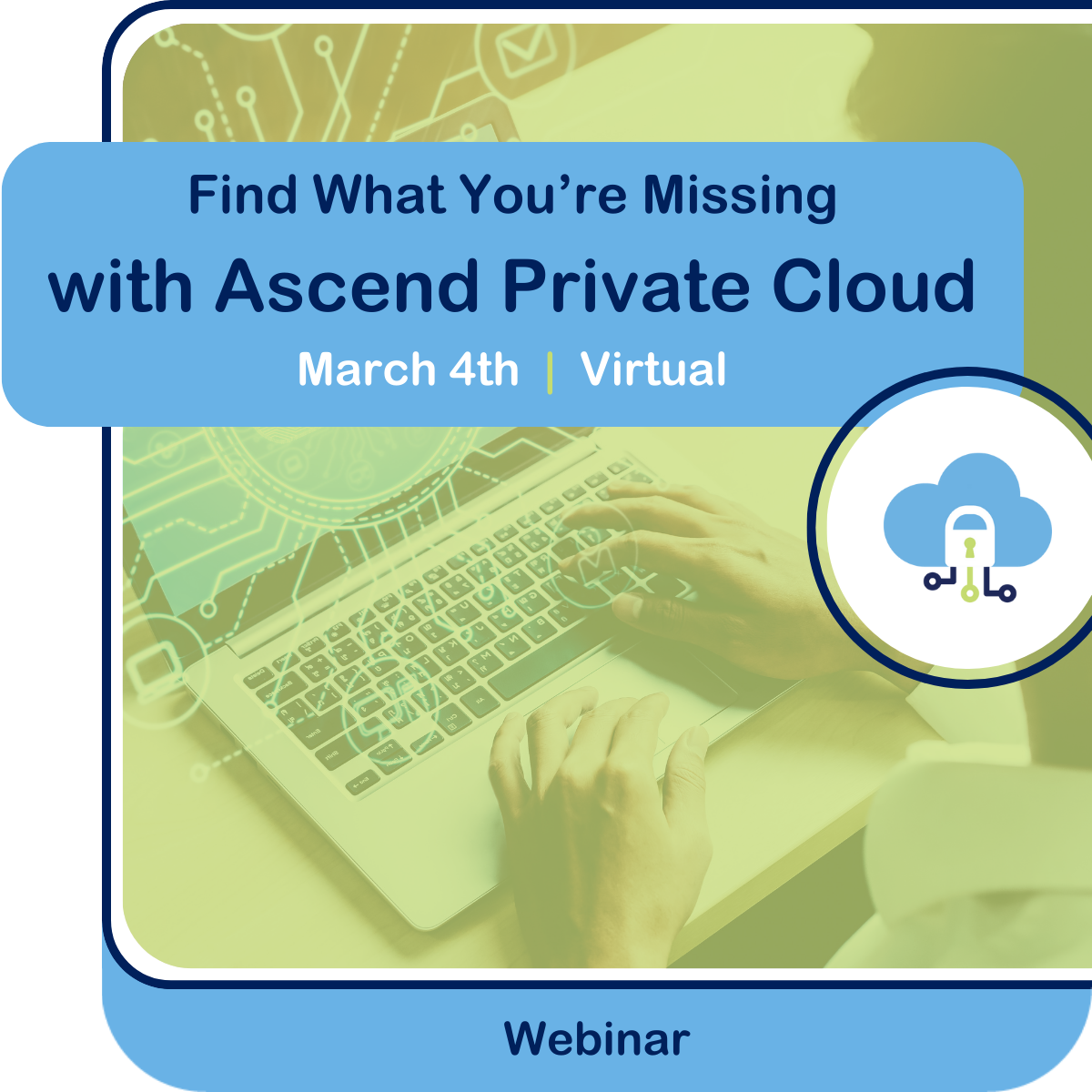 Webinar: Find What You’re Missing with Ascend Private Cloud - Ascend Technologies
